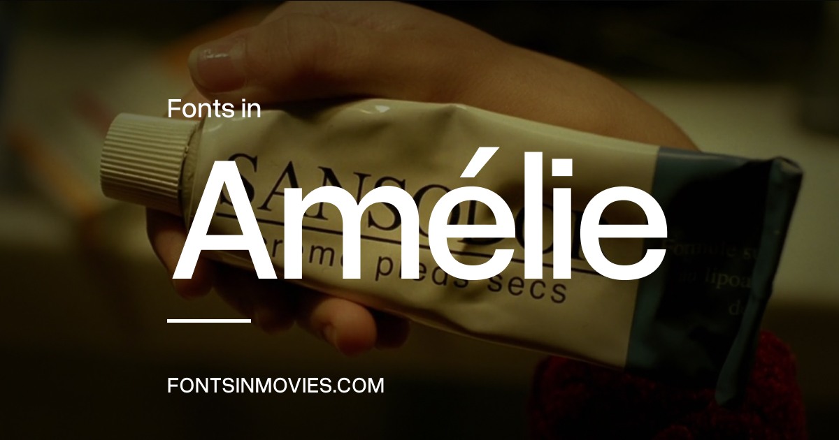 Fonts in Amélie (2001)