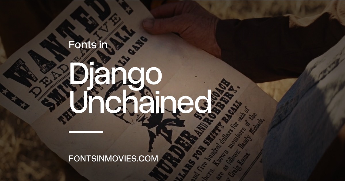 Fonts in Django Unchained (2012)