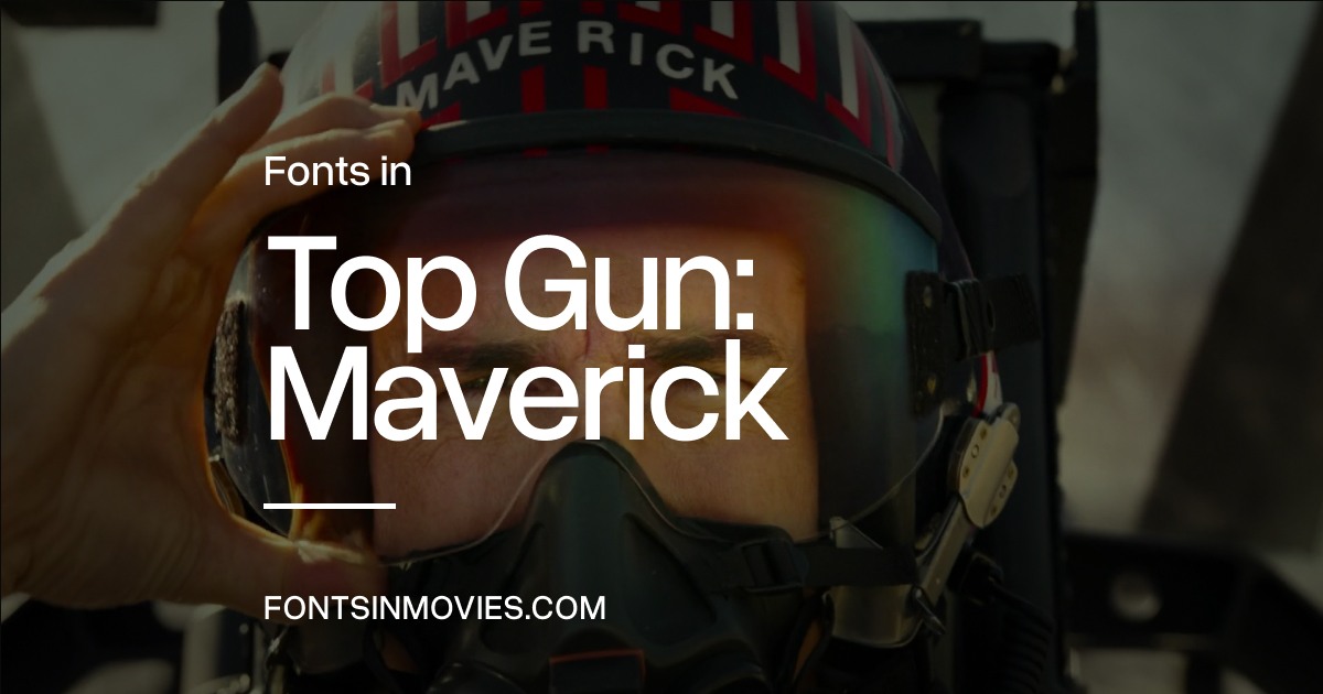 Fonts in Top Gun: Maverick (2022)