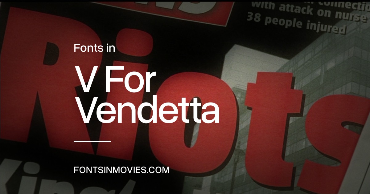 Fonts in V For Vendetta (2006)