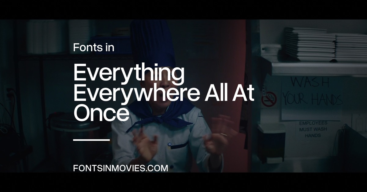 Fonts in Everything Everywhere All At Once (2022)