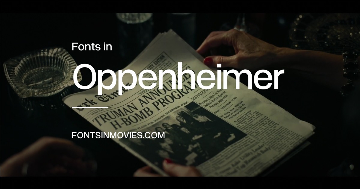 Fonts in Oppenheimer (2023)